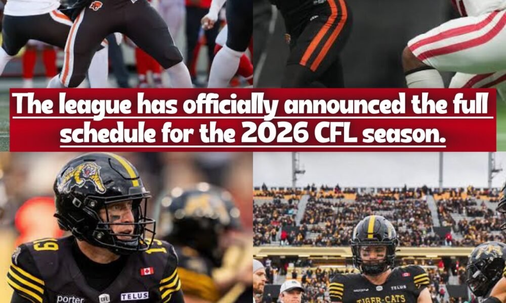 The CFL has unveiled its full schedule for the 2026 season ...
