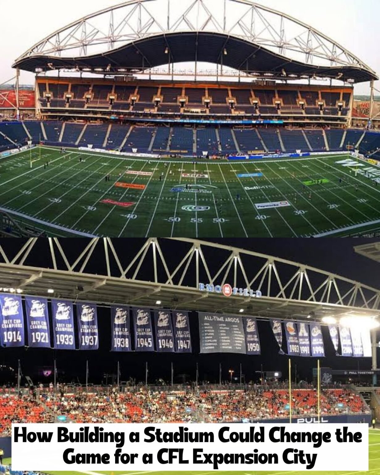 How a New Stadium Could Change a CFL Expansion City’s Future ...